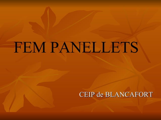 Fem Panellets | PPT