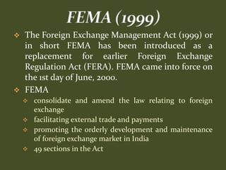 FEMA-Foreign Exchange Management Act | PPTX