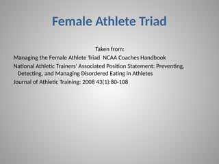 femaleatheletetriadorthopedicinjury.pptx