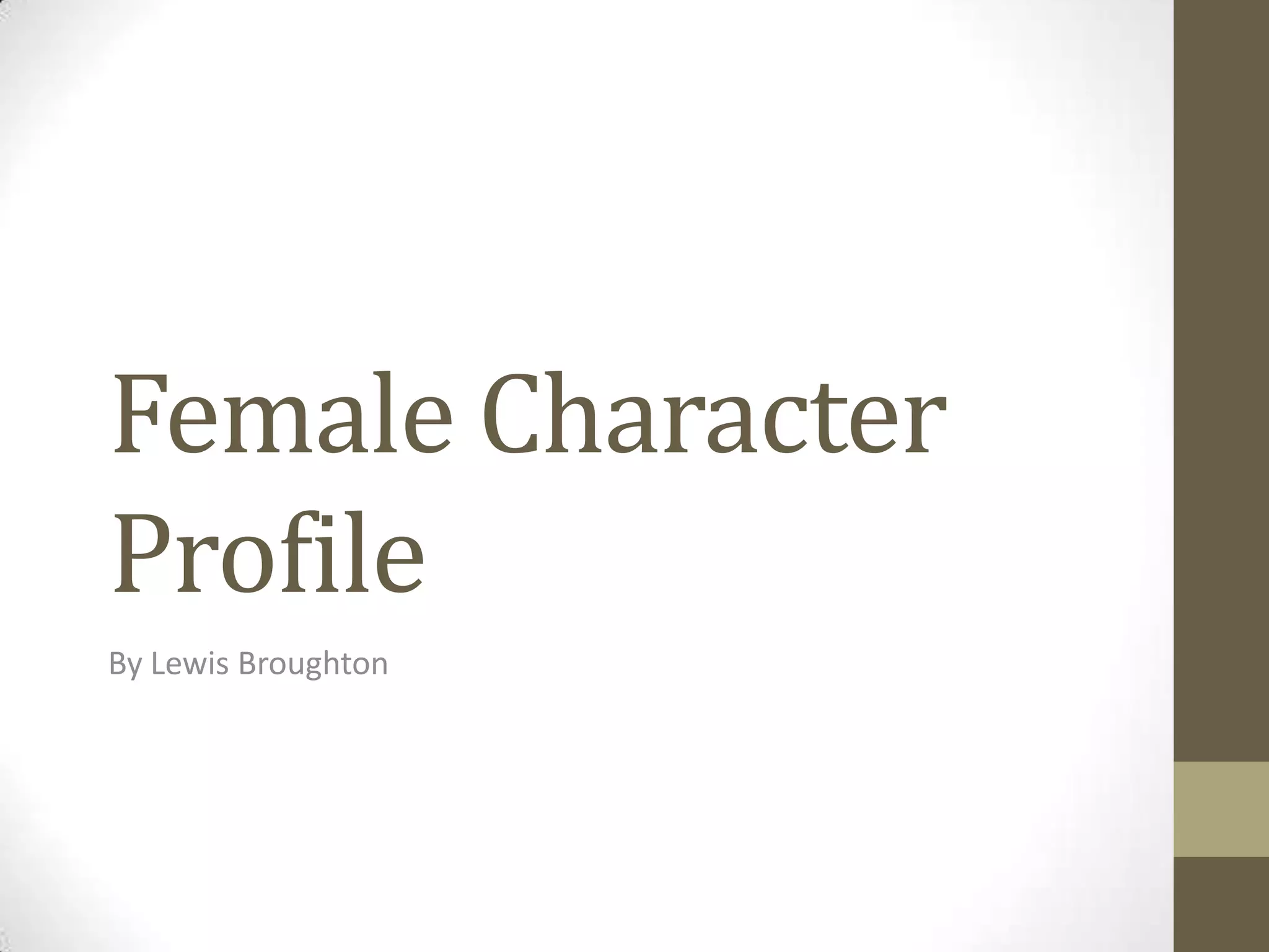 Female character profile | PPT