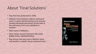 Female characters in final solution by mahesh dattani presentation | PPTX
