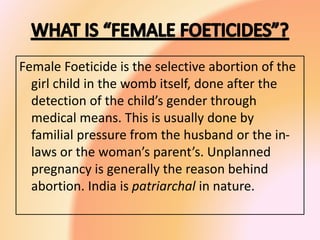 Female foeticides ppt (2) | PPT