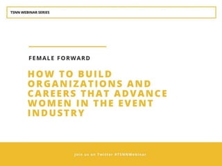 Female Forward: How to Build Organizations and Careers that Advance ...