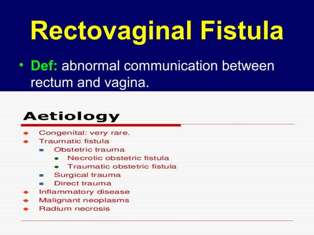 Female genital fistula | PPT | Digestive Disorders | Diseases and ...