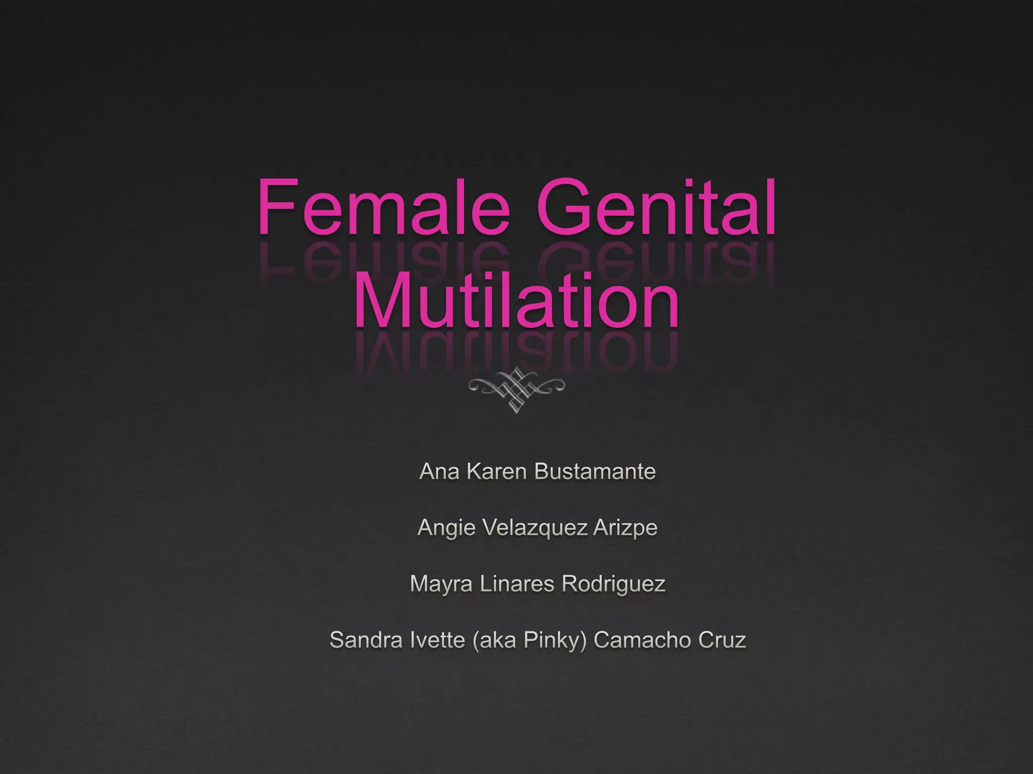 Female genital mutilation | PPTX