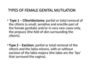 FEMALE GENITAL MUTILATION.pptx female emutilation | PPTX