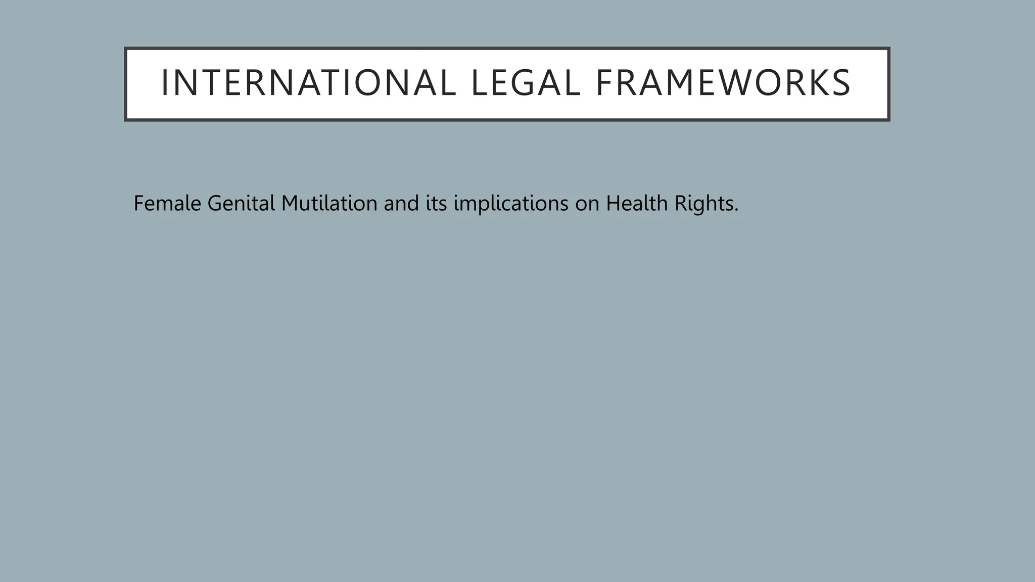 Female genital mutilation and human rights discourse.pptx