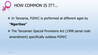 FEMALE GENITAL MUTILATION (FGM).pptx