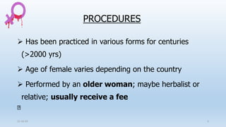 FEMALE GENITAL MUTILATION (FGM).pptx