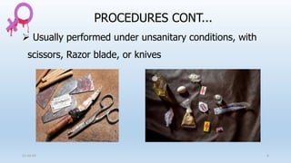 FEMALE GENITAL MUTILATION (FGM).pptx