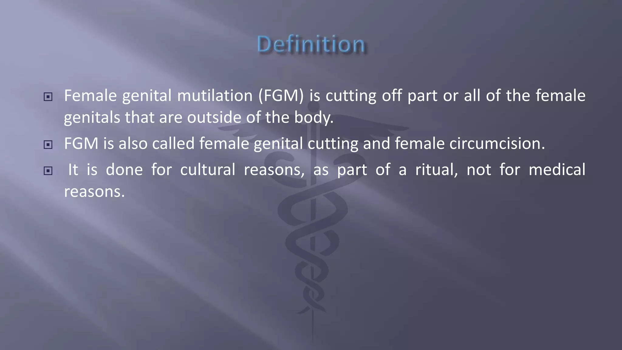 Female genital mutilations type and complications | PPTX
