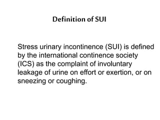 Management of Female Urinary Incontinence (Urinary Leakage in Women in ...