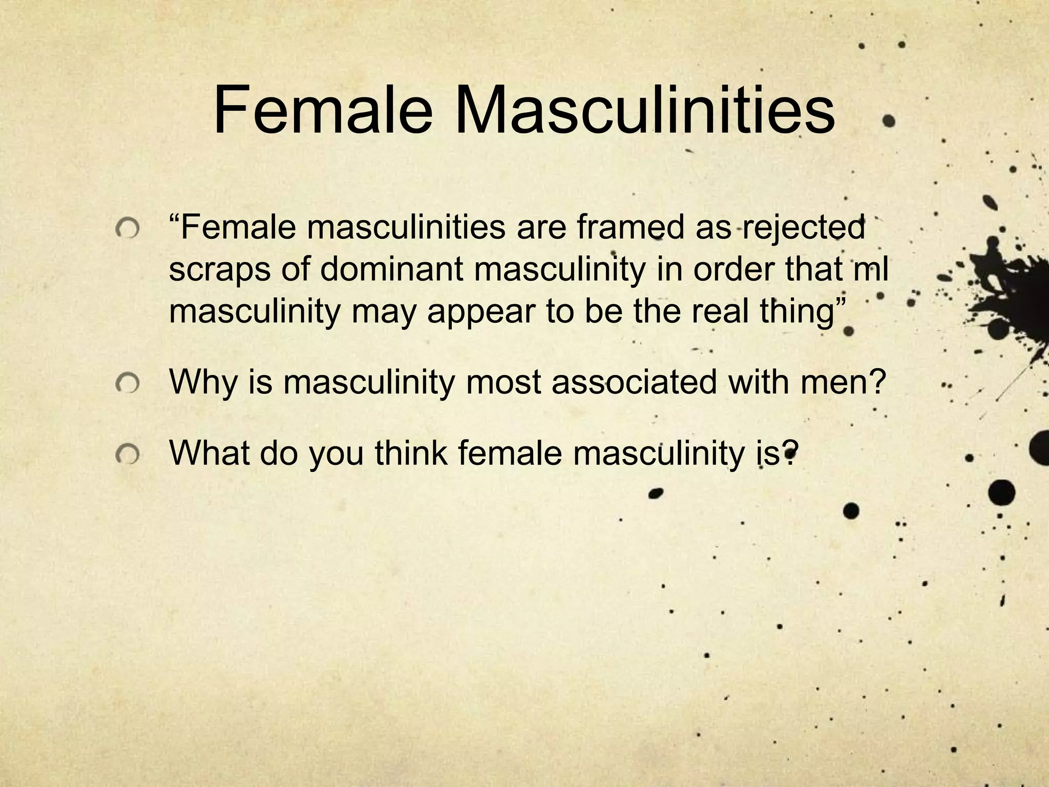 Female masculinity | PPTX
