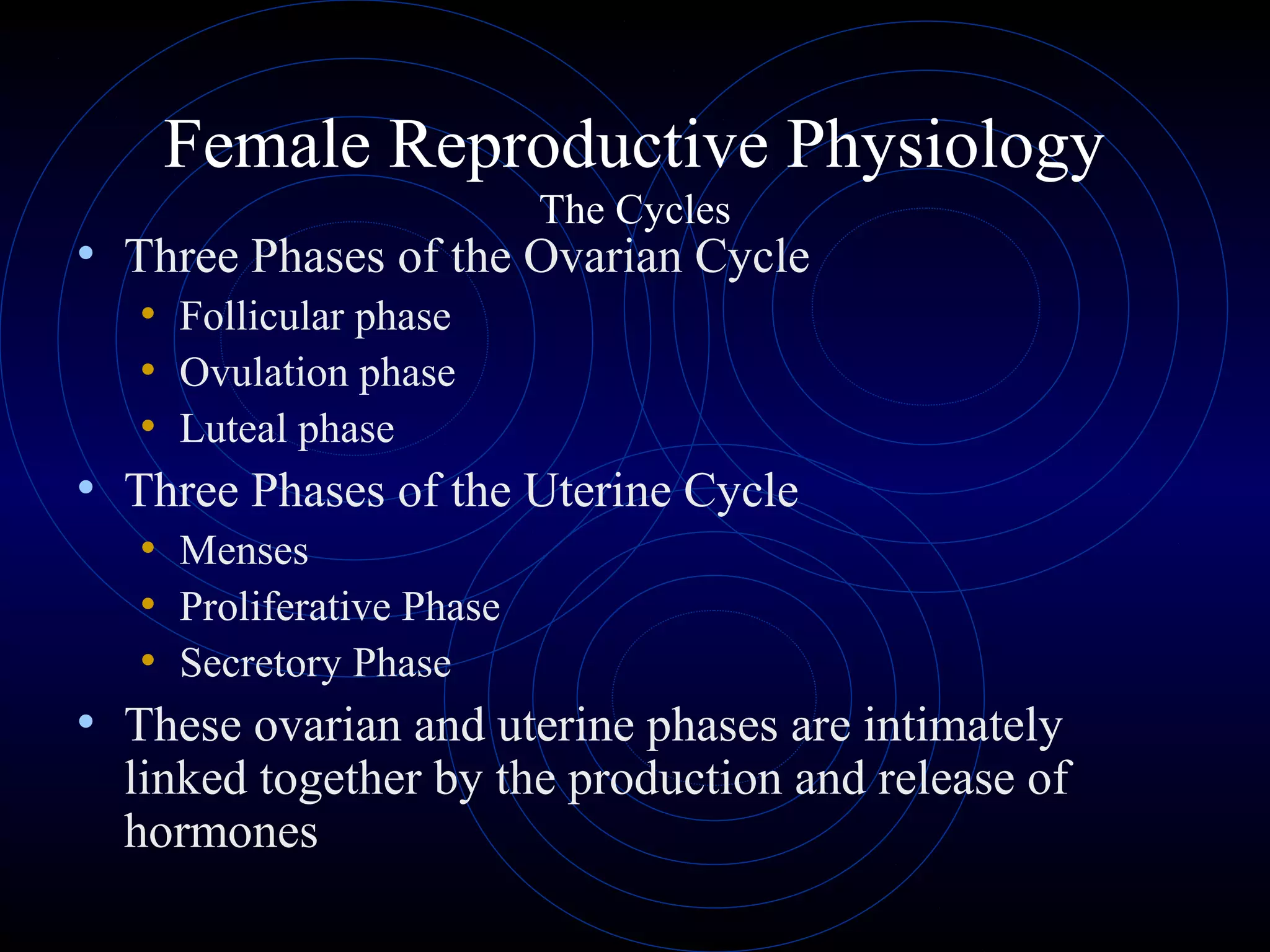 Female repproductive physiology | PPT
