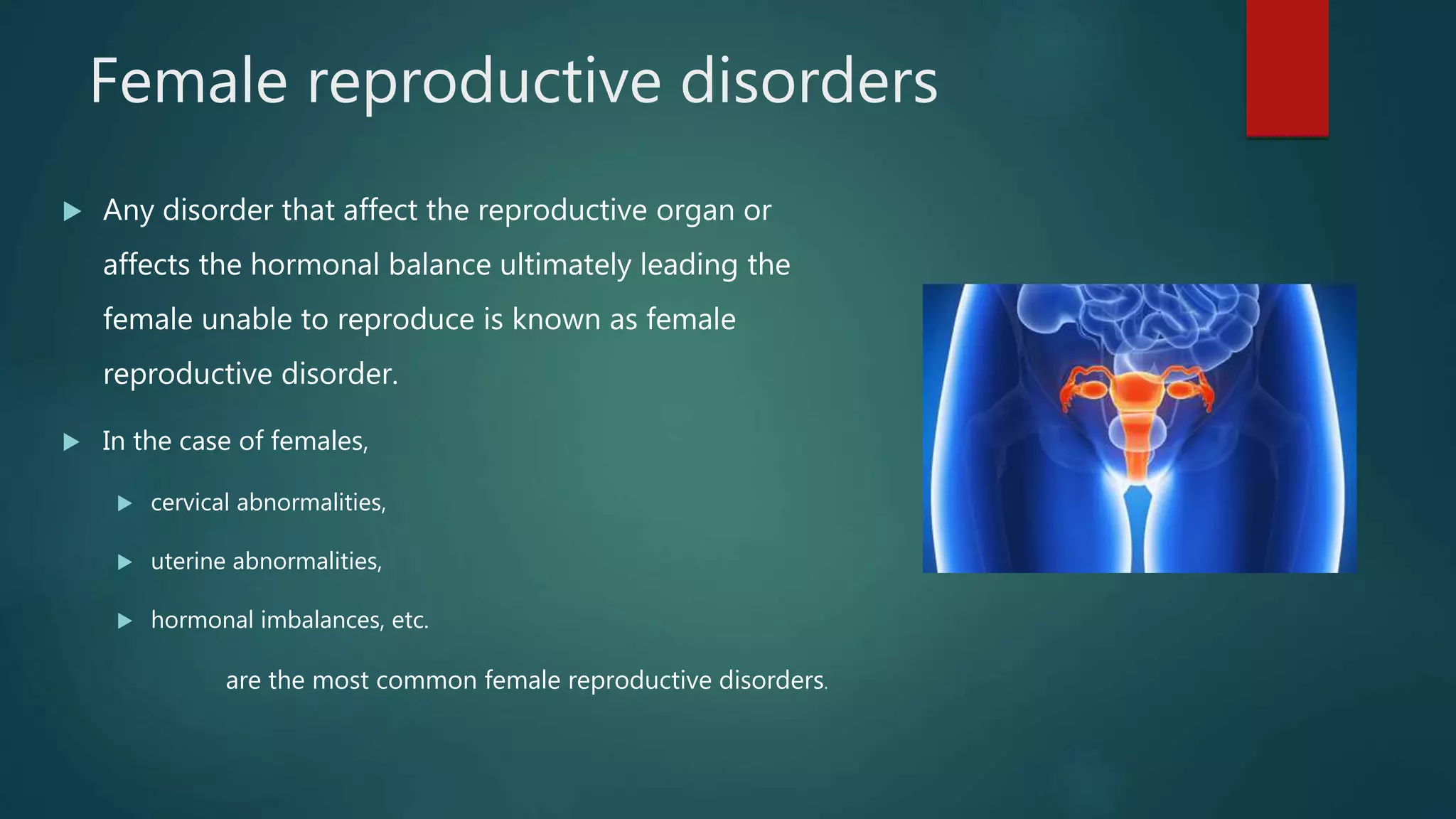 Female Reproductive Disorders (Instant notes for college students) | PPTX