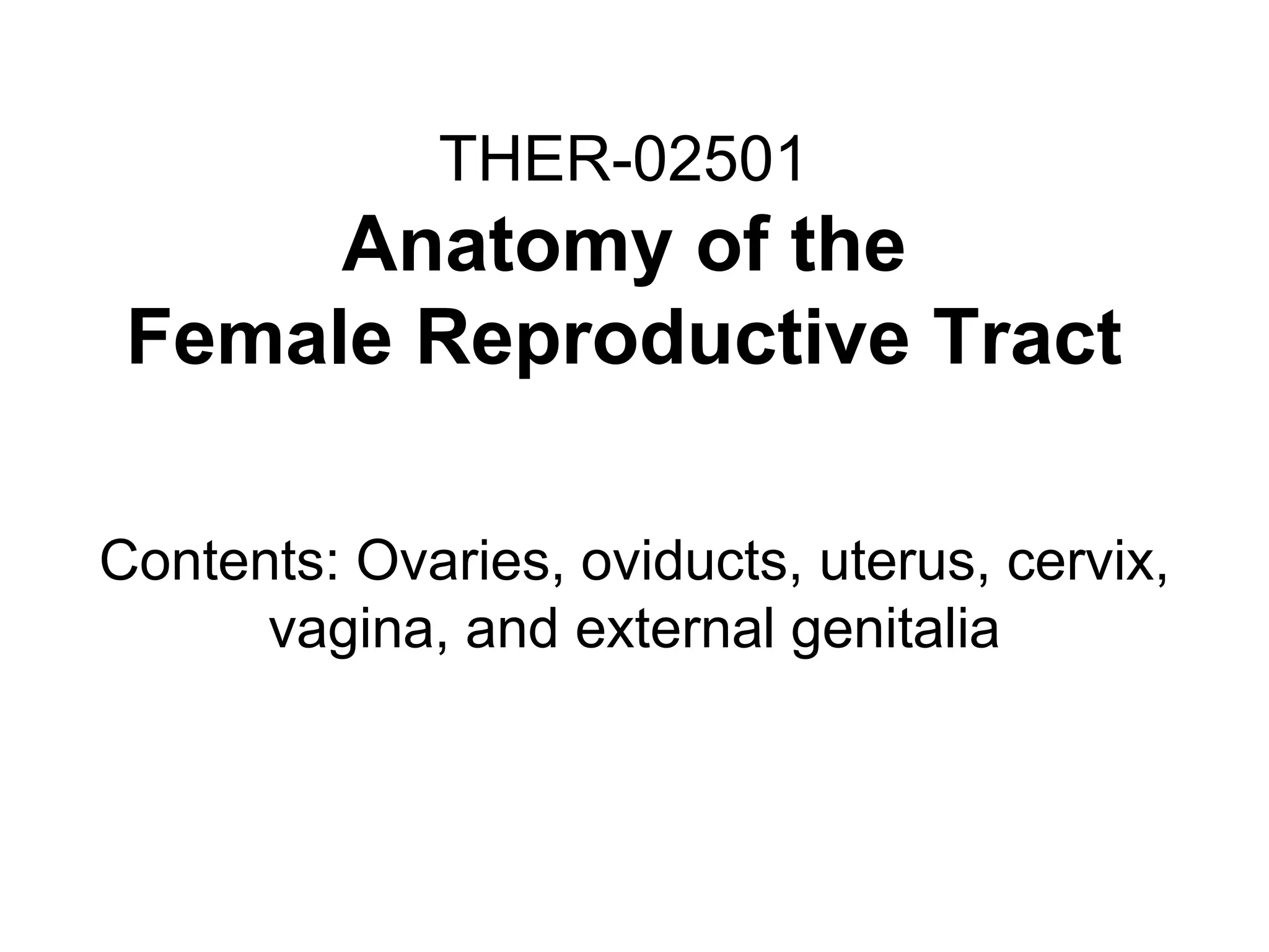 Anatomy of Female Reproductive Tract.ppt