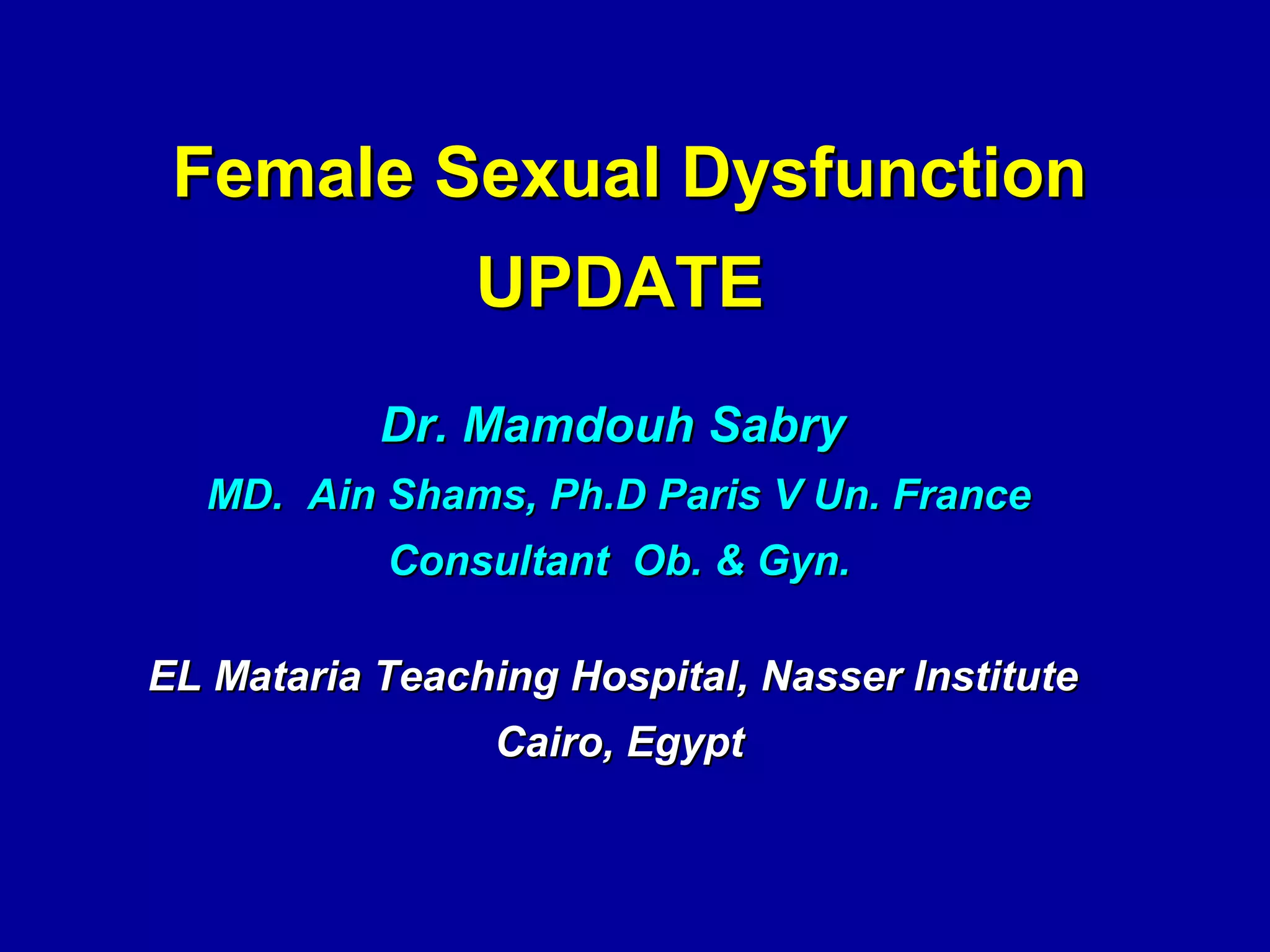 Female Sexual Dysfunction Update Ppt