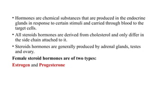 FEMALE STEROID HORMONES /biochemistry/hormones | PPTX