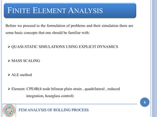 FEM analysis of rolling process | PPT