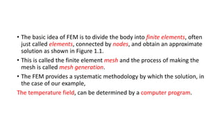 FEM and it's applications | PPTX