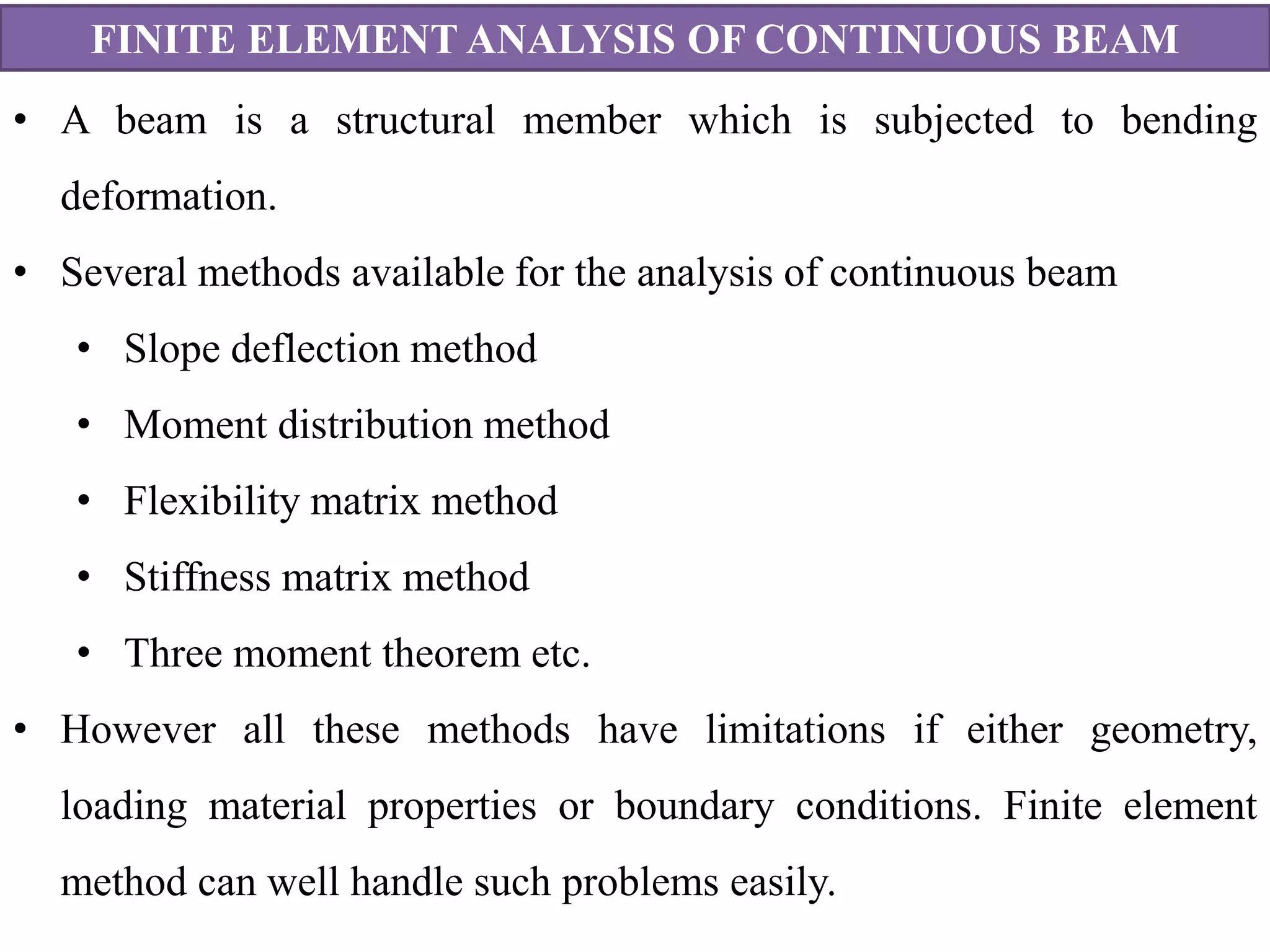 Beam Analysis Using Finite Element Method By Anujajape Pptx Physics