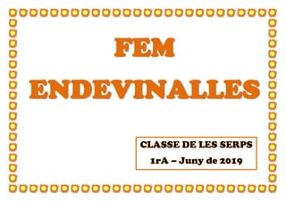 Fem endevinalles | PPT