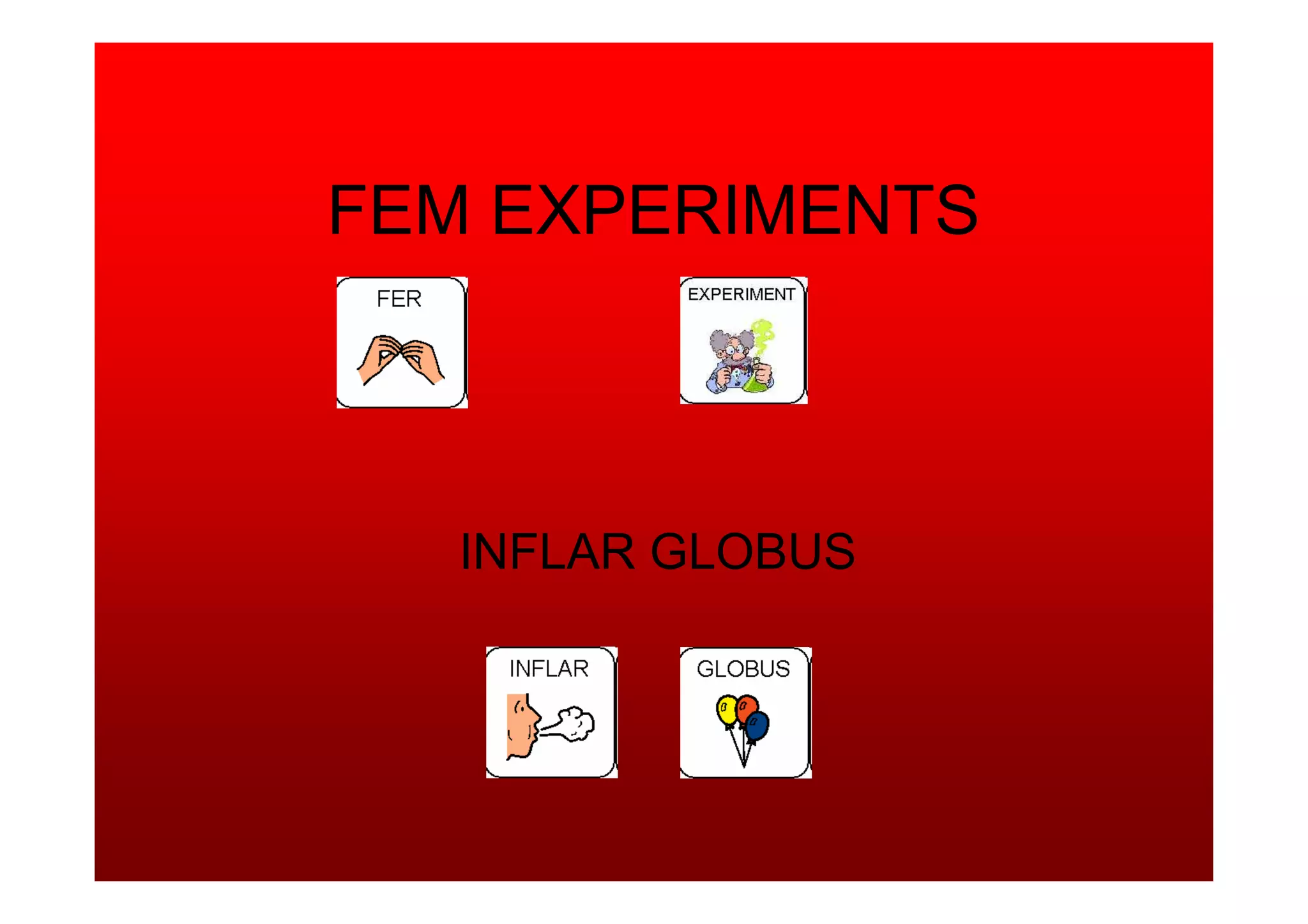 Fem experiments aules 7 i 11 (SPC) | PPT
