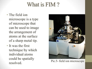 Field ion microscope and field emision microscope | PDF