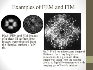 Field ion microscope and field emision microscope | PDF