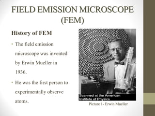 Field ion microscope and field emision microscope | PDF