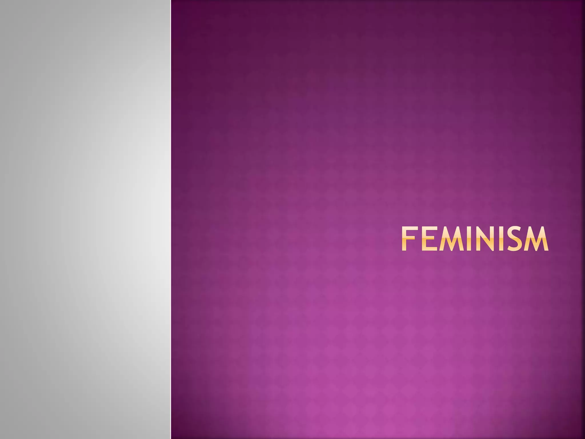 FEMINISM | PPT