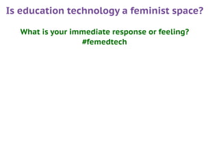 Education technology - a feminist space? | PDF