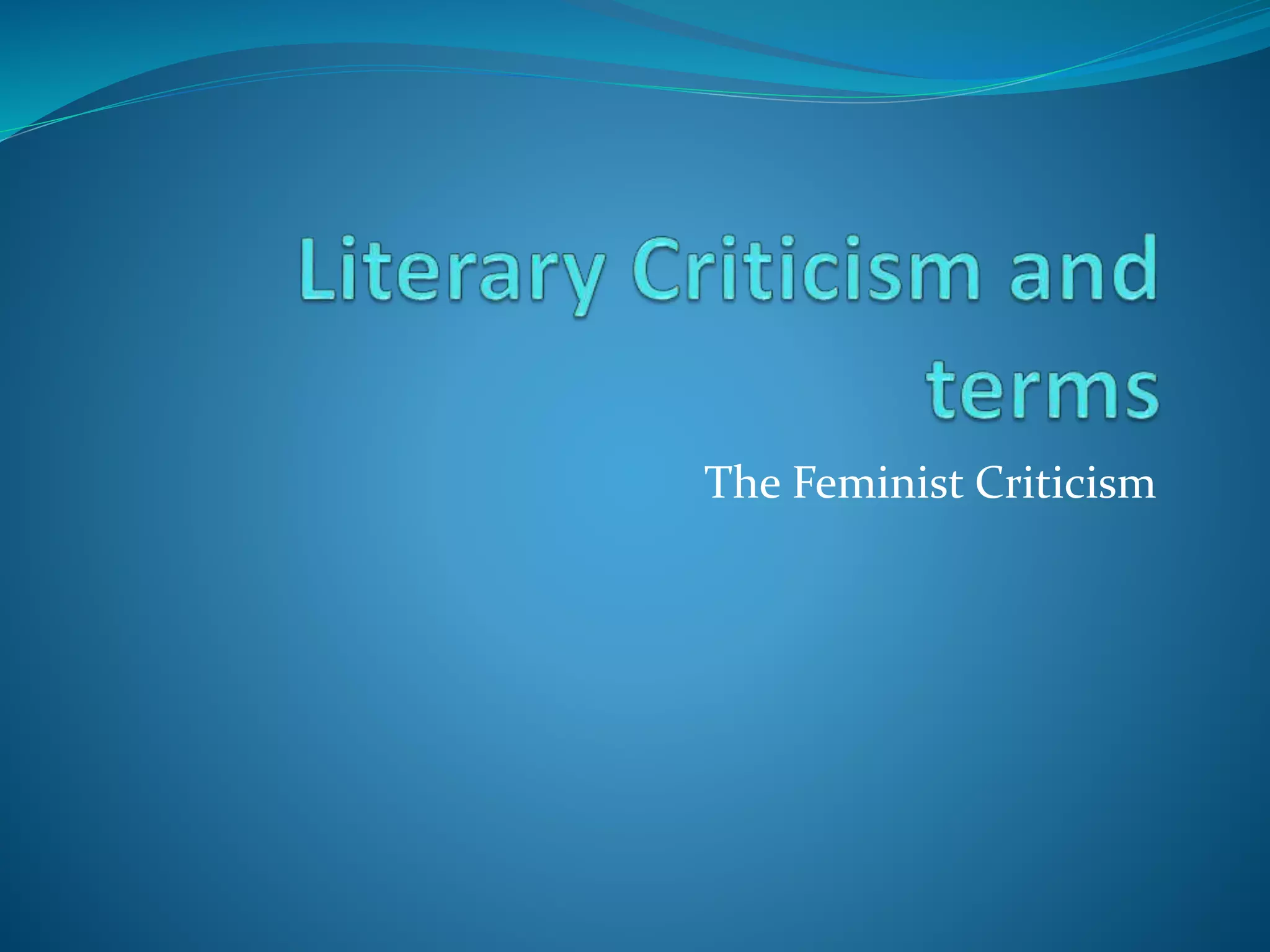 Feminism and criticism | PPTX