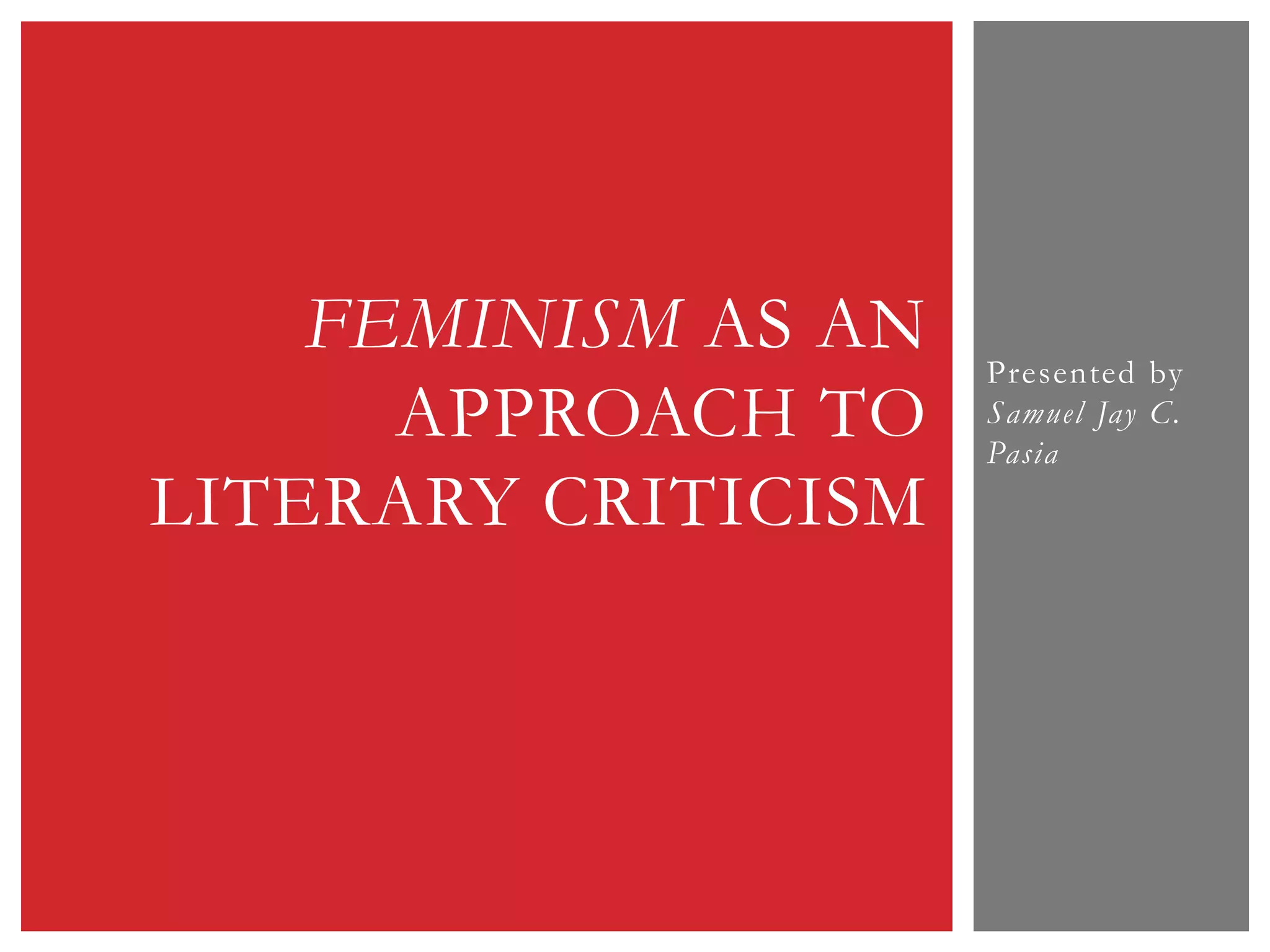 Feminism_as_an_Approach_to_Literary_Crit.pptx