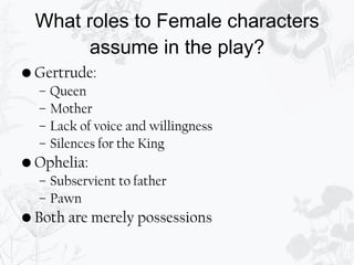 Feminism in shakespeare’s hamlet | PPT