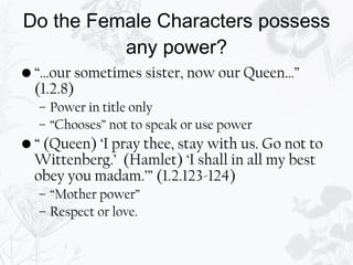 Feminism in shakespeare’s hamlet | PPT