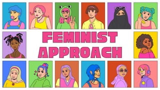 FEMINIST APPROACH DISCUSSION ENGLISH G10 | PPTX