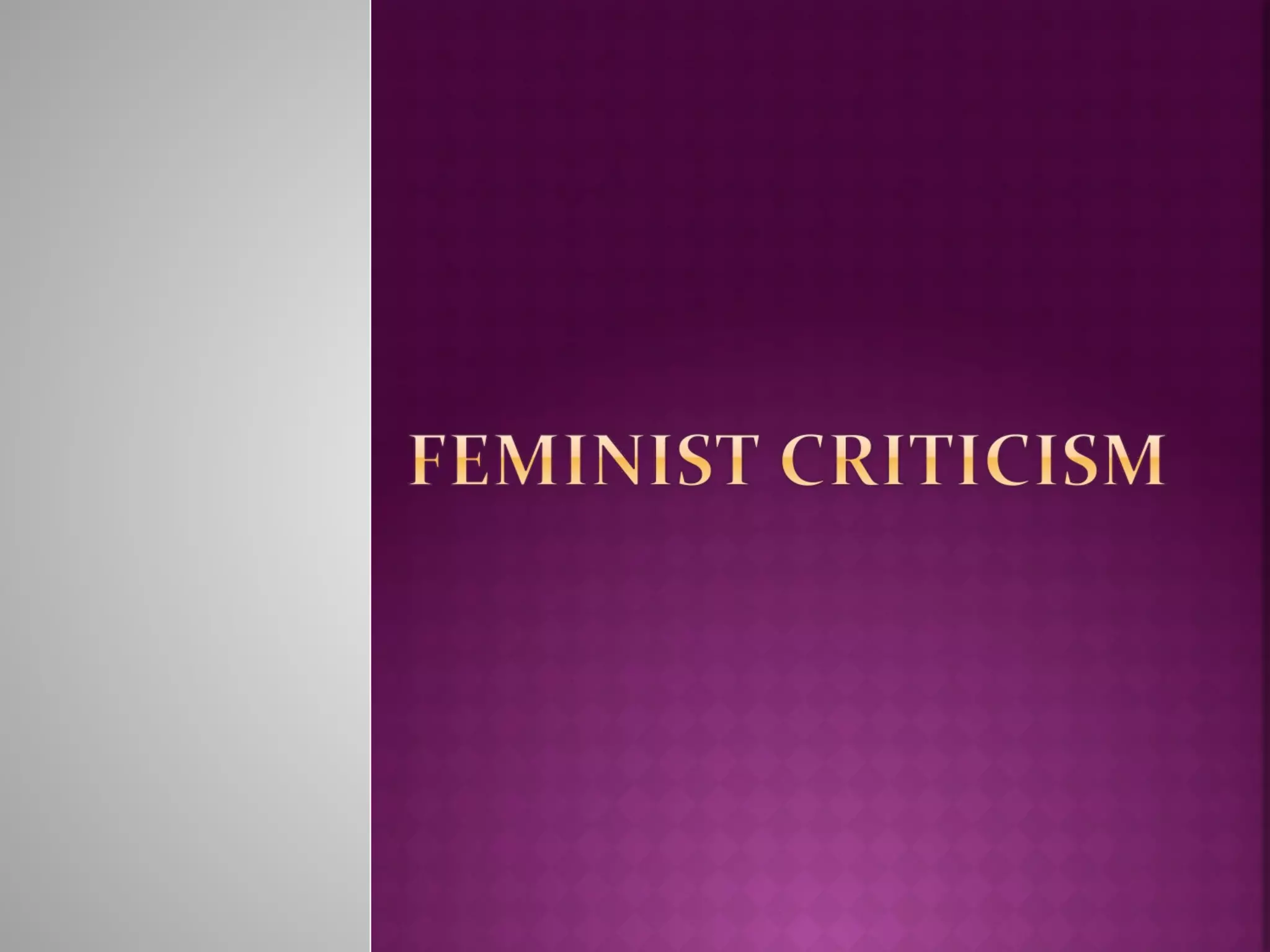 Feminist Criticism | PPT