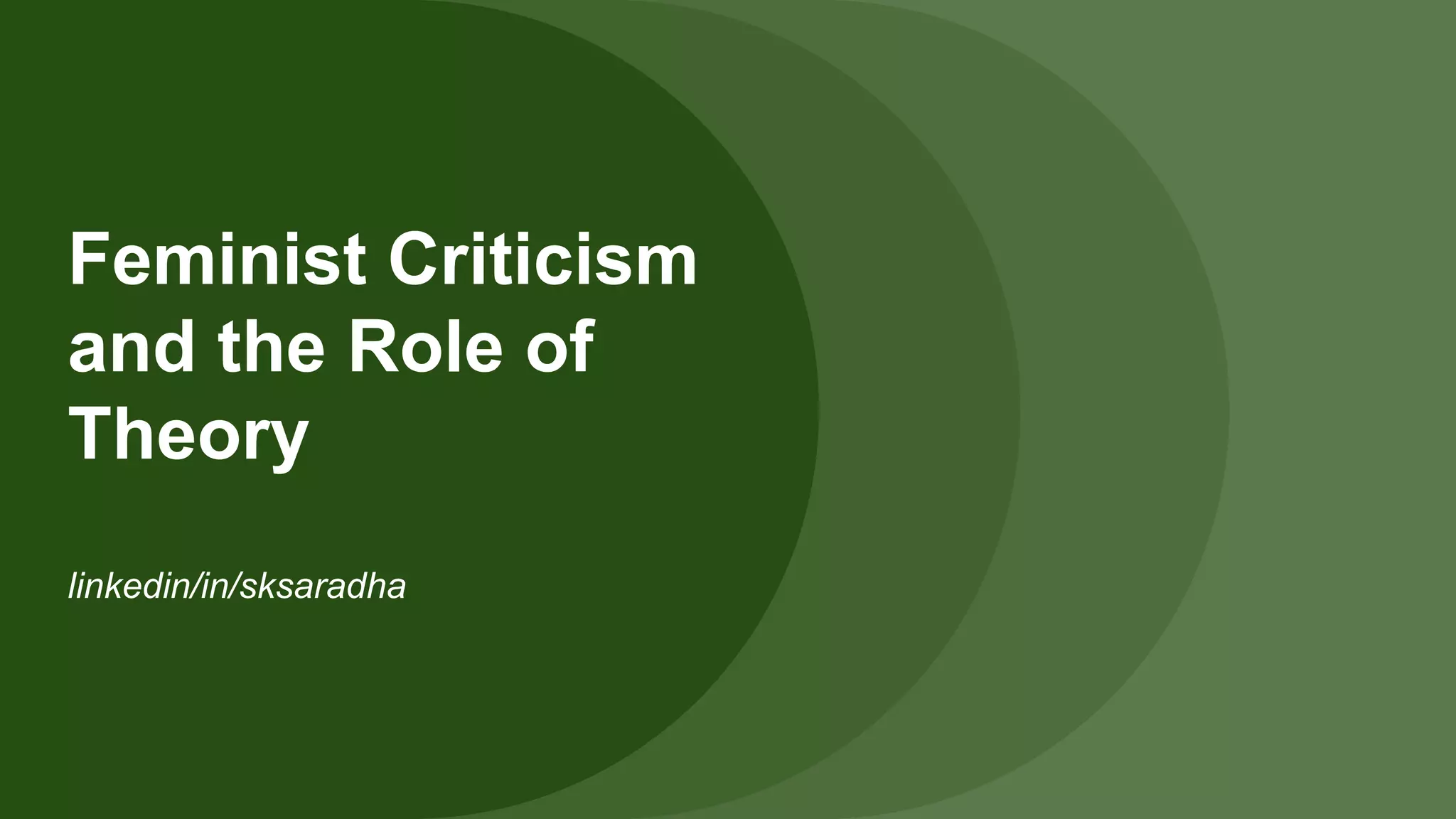 Feminist criticism and the role of theory | PPT