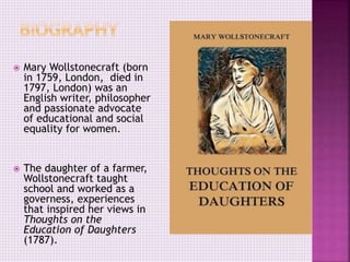 Feminist Pioneers. Mary Wollstonecraft is a feminist pionneer | PPT