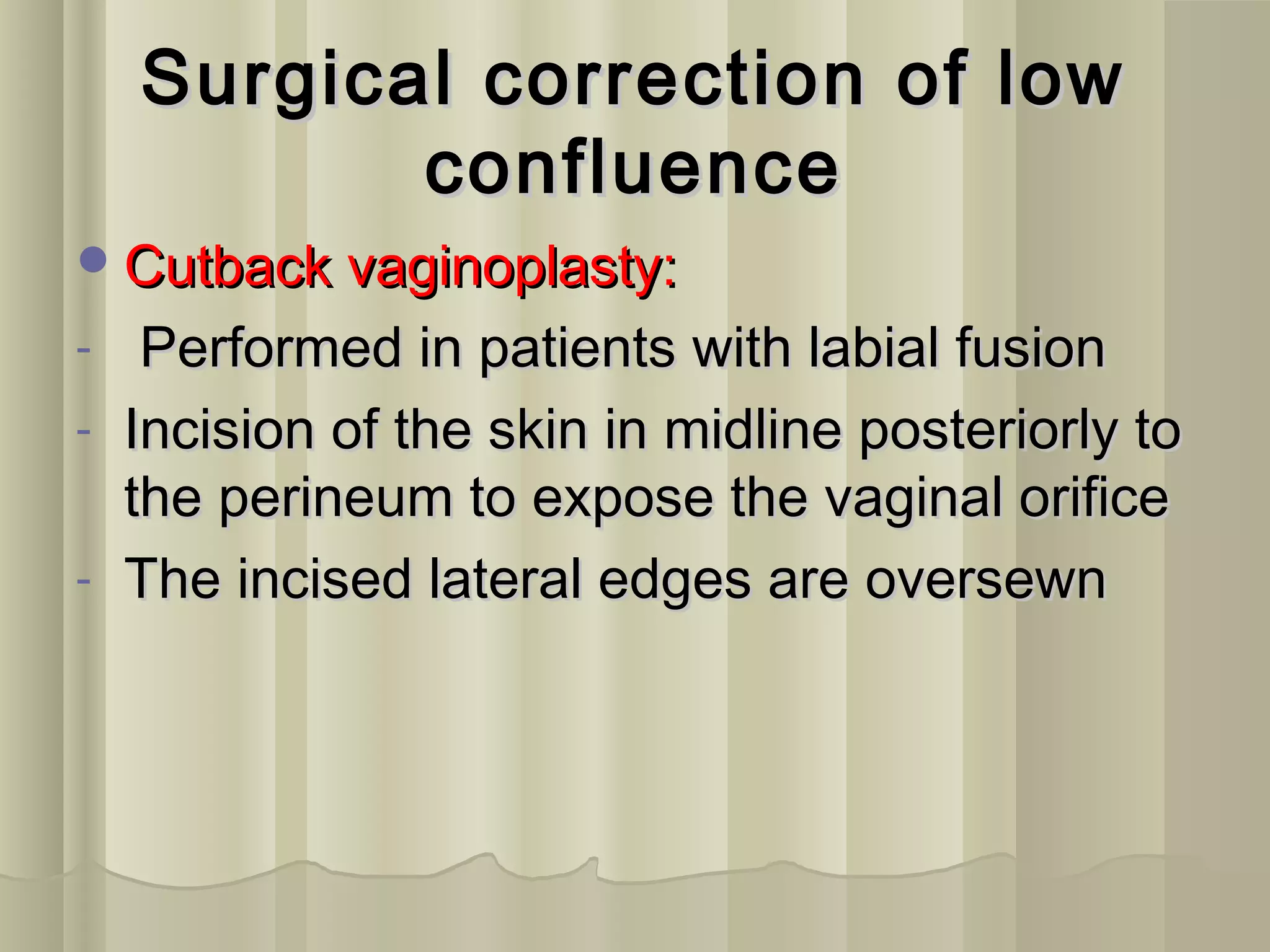 Feminizing genitoplasty in CAH patients | PPT