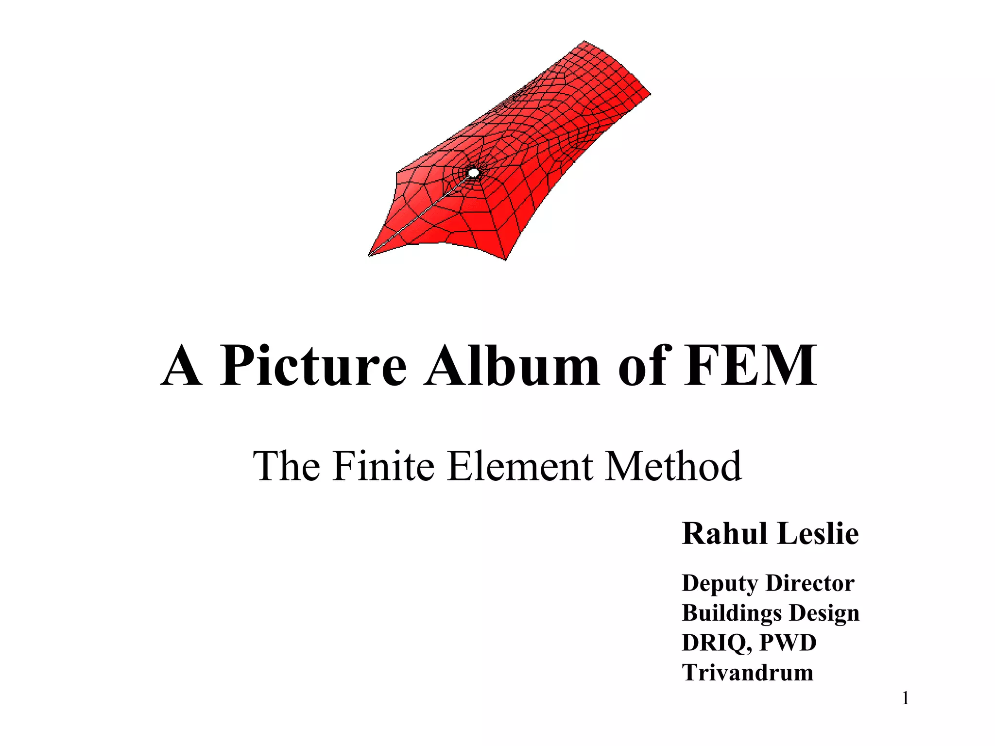 A Picture Album of the Finite Element Method | PPT