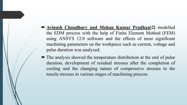 FEM MODELING OF ELETRICAL DISCHARGE MEACHINING OF SS304-CU IN GAS.pptx