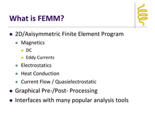 PROGRAMA FEMM PARA ESTUDIANTES DE MAQUINAS | PPT
