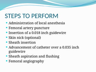 Femoral Artery Access for catheterization procedureure.pptx