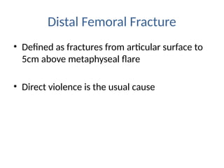 Femoral fracture (Anees).pptx traumatology | PPTX