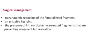 safe surgical dislocation for treatment of femoral head fracture.pptx