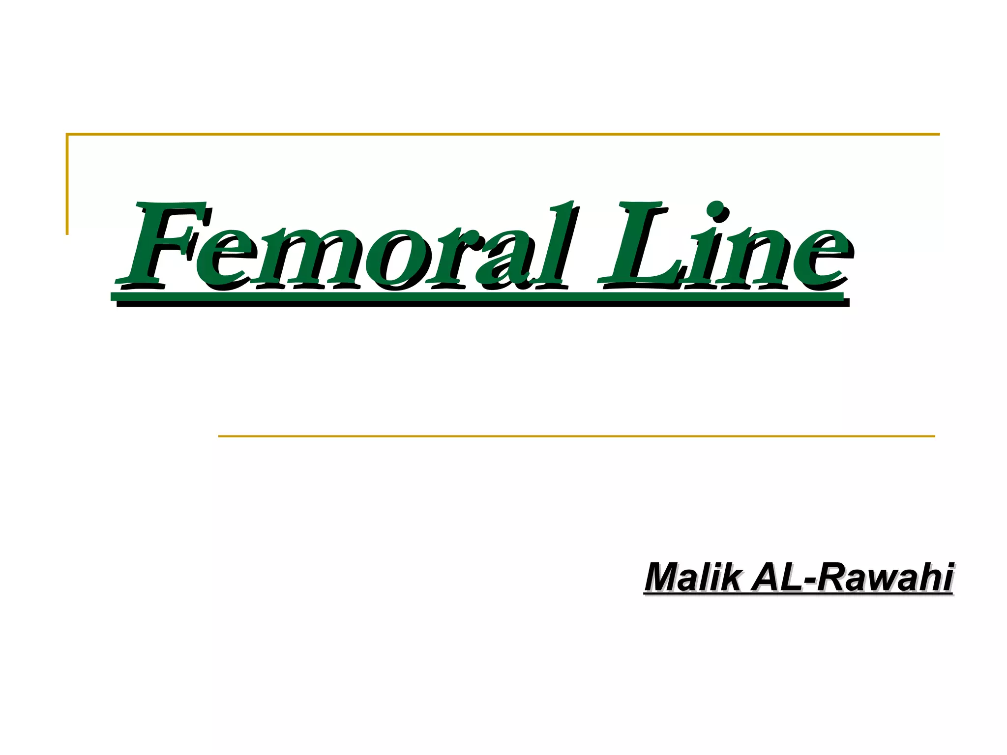 Femoral line | PPT