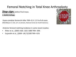 Femoral notching in total knee arthroplasty | PPTX