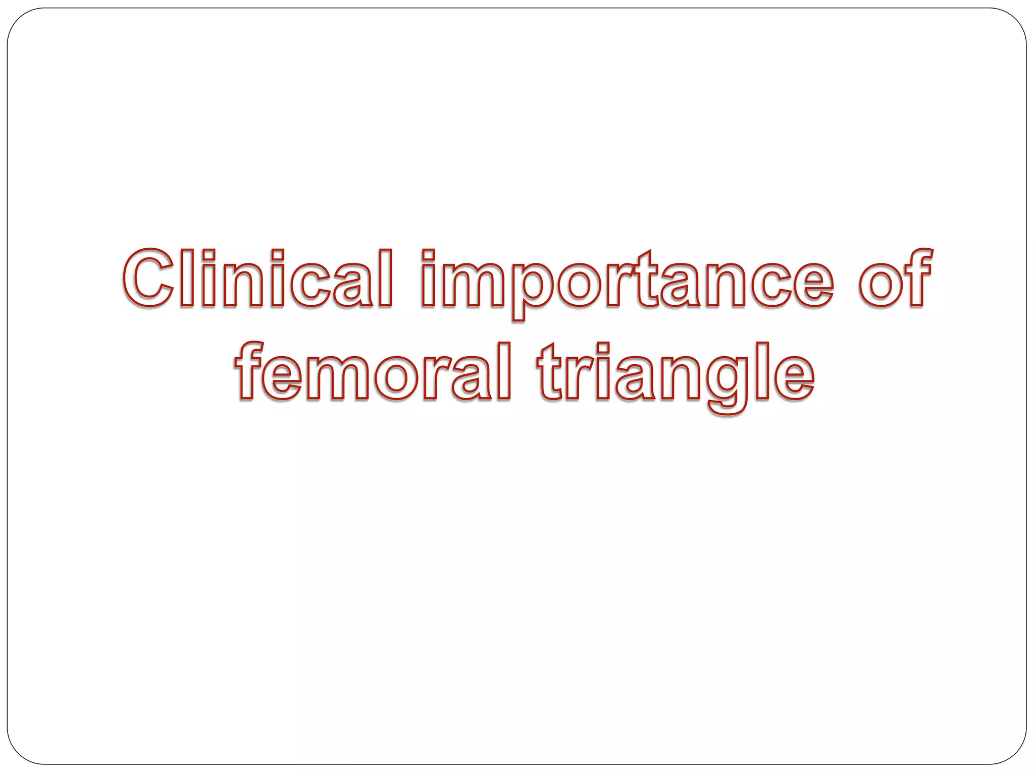 Femoral triangle | PPTX